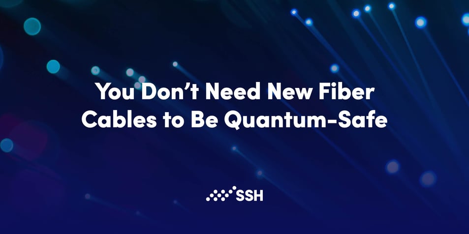 Quantum Safe Cryptography (QSC) Security Solutions | SSH Quantum Safe Cryptography (QSC) Security Solutions | SSH