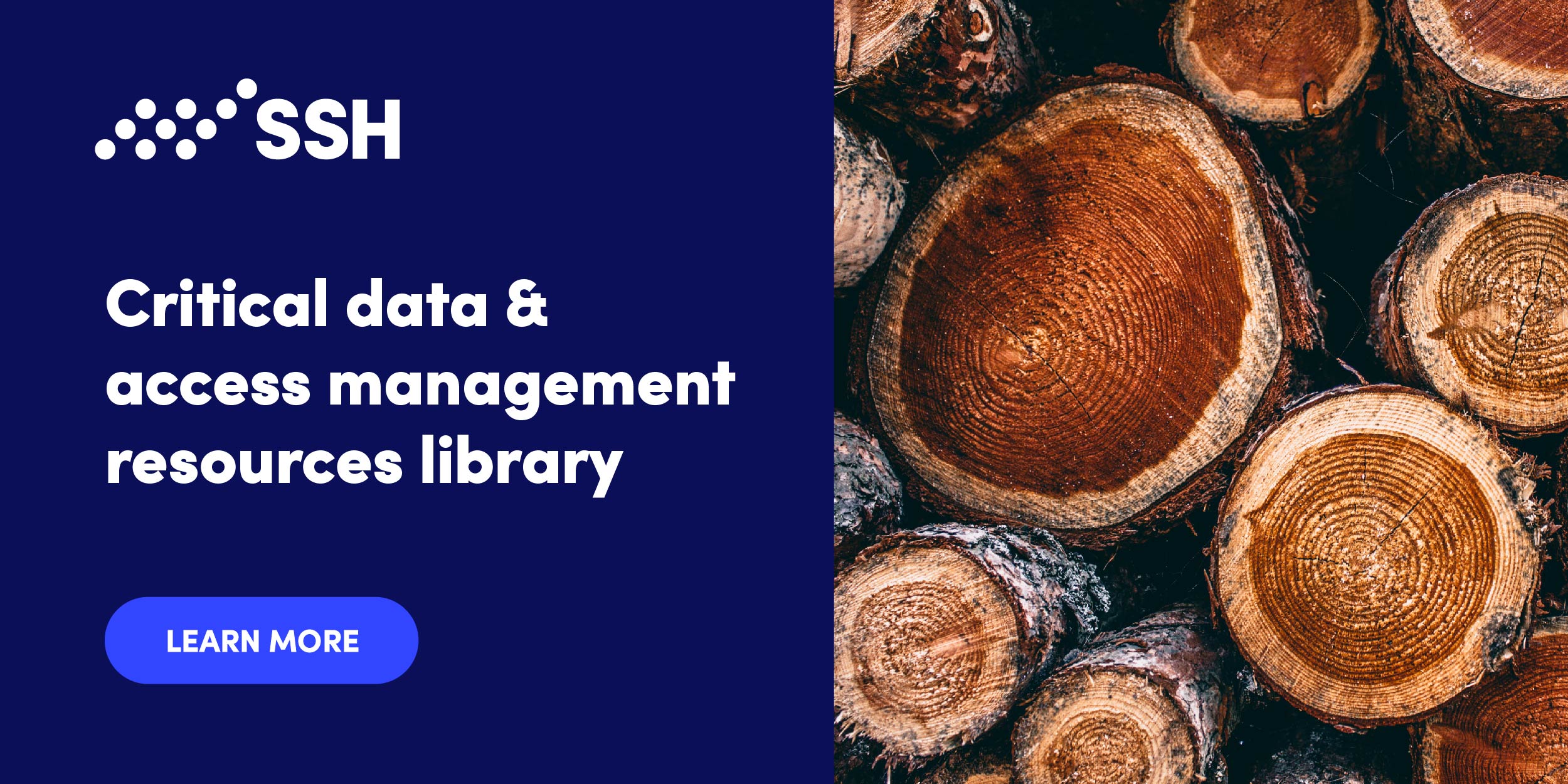 Resources on critical data and access management | SSH
