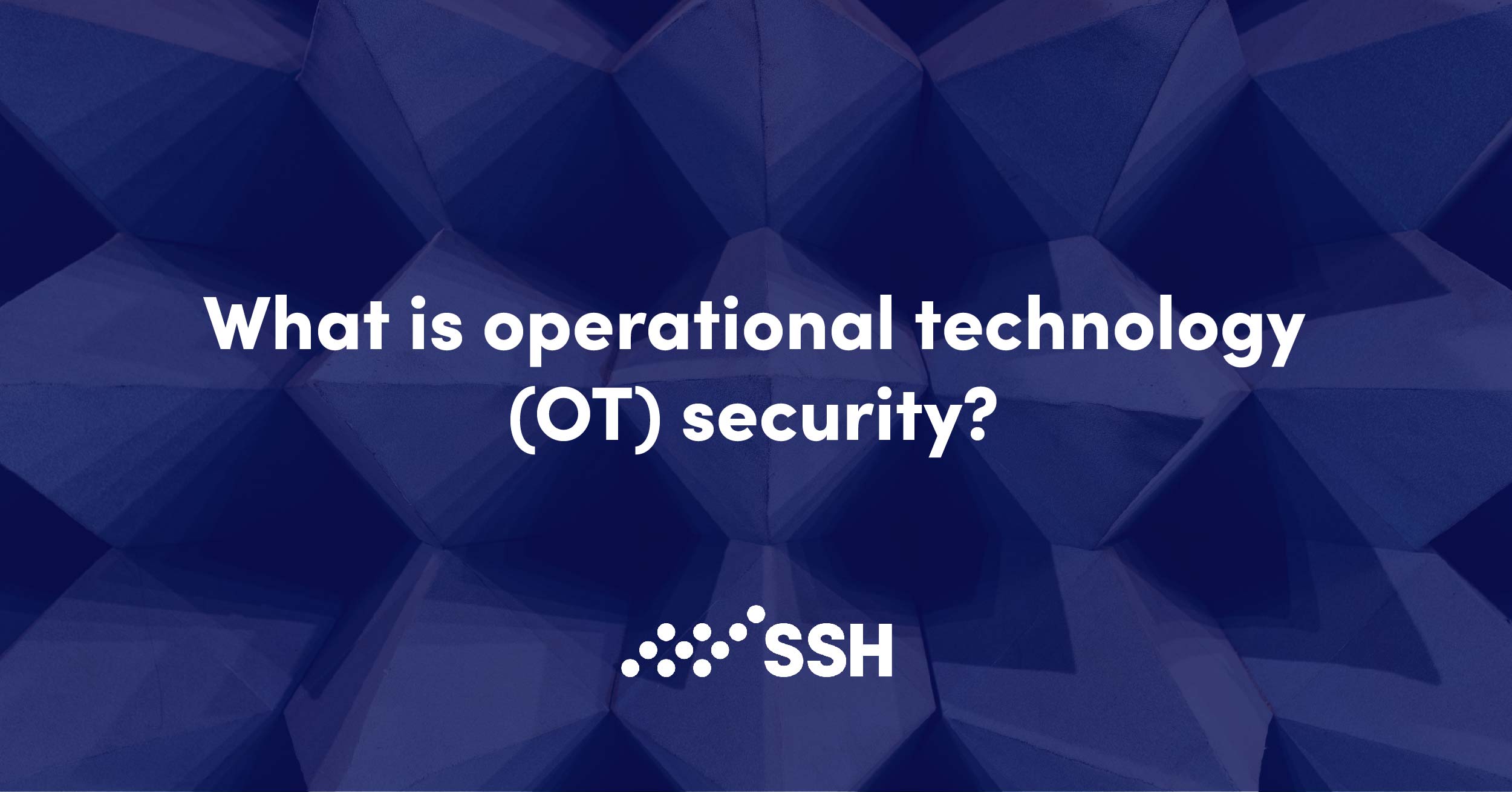 What is operational technology (OT) Security?