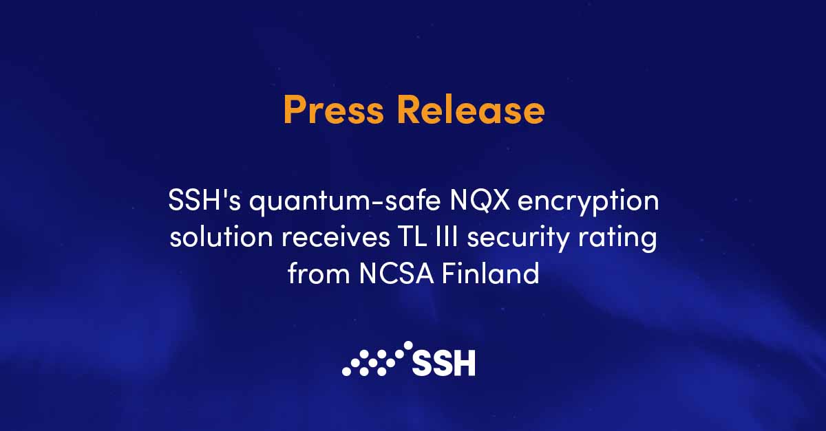 SSH's NQX encryption solution receives TL III security rating