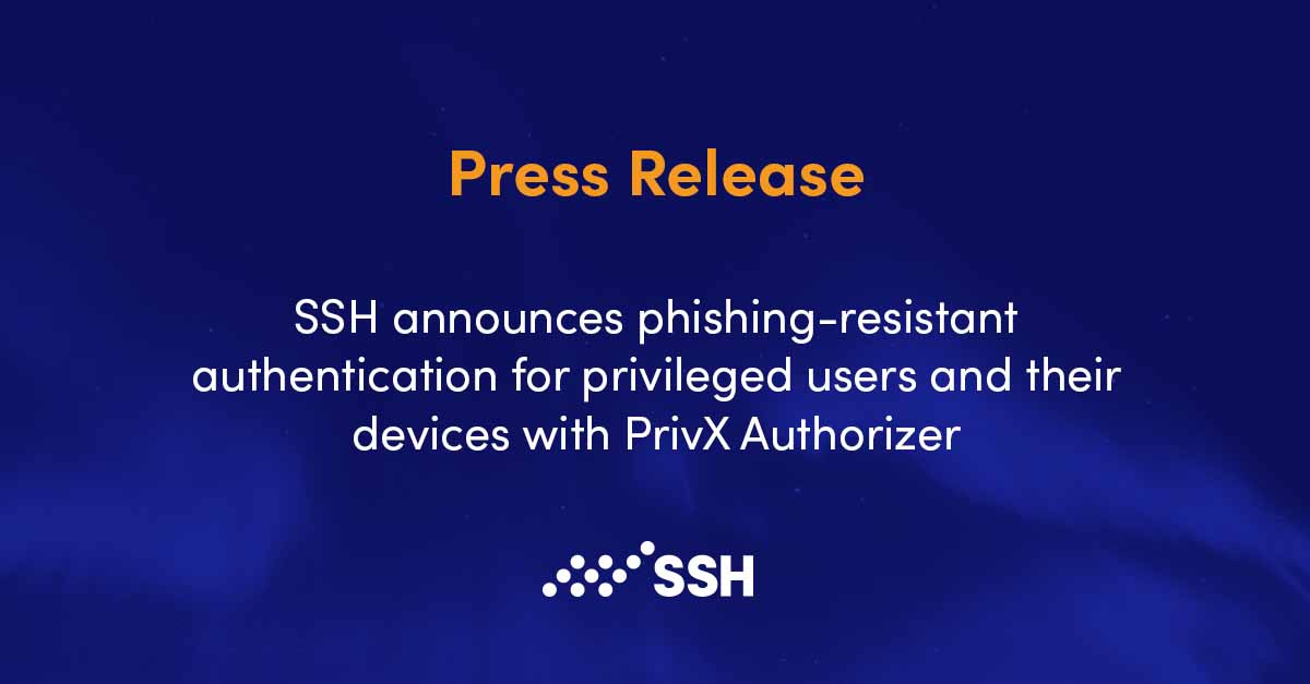 SSH announces phishing-resistant authentication for privileged users ...